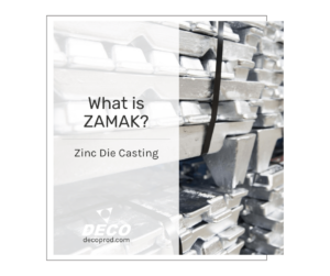 What is ZAMAK? | Zinc Die Casting Manufacturer